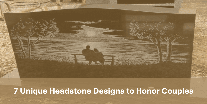 7 Inspiring Headstone Designs to Honor Couples