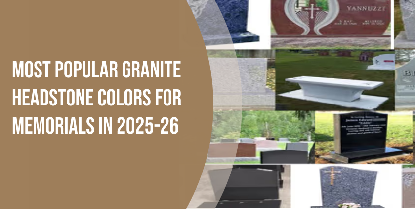Most Popular Granite Headstone Colors in 2026